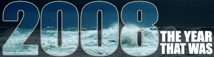 SPECIAL REPORT: 2008 - The year that was